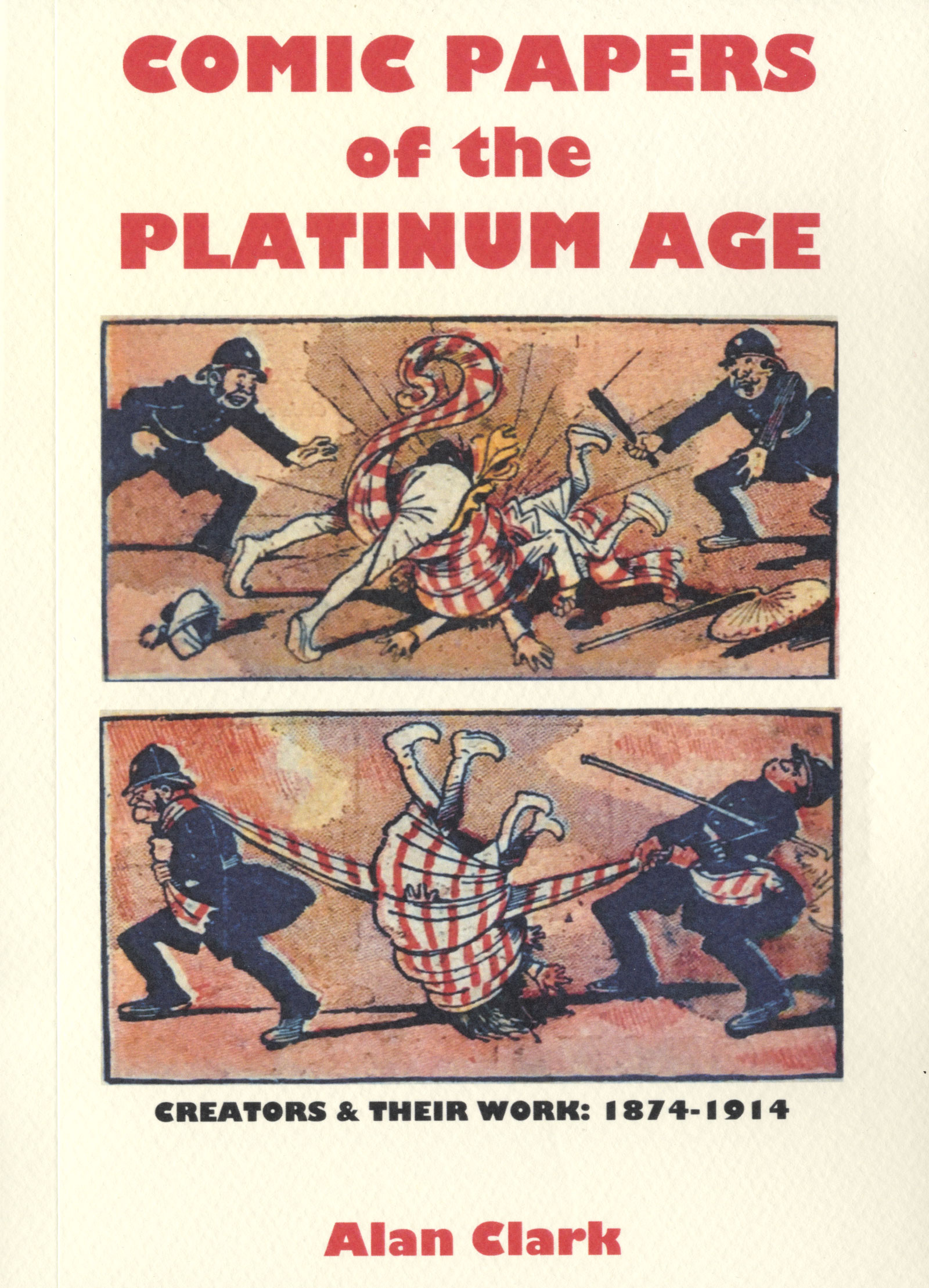 Delve into “Comic Papers of the Platinum Age”, Alan Clark’s latest book ...