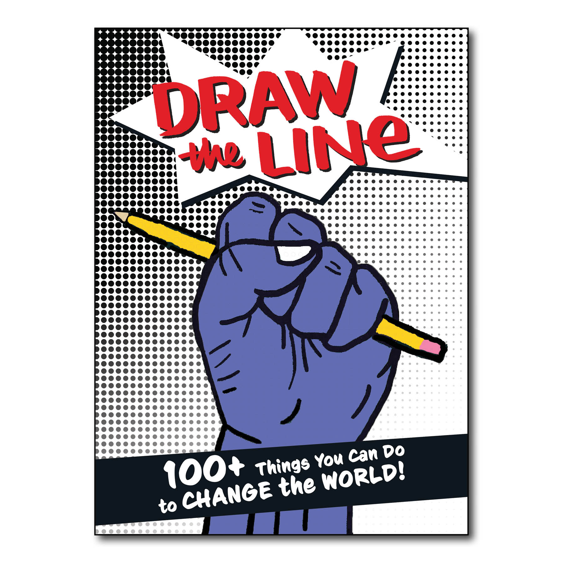 “Draw The Line: 100+ Things You Can Do To Change The World!” book ...