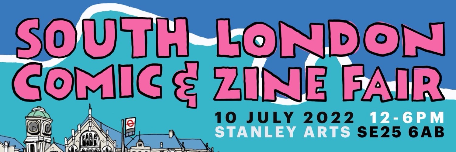 South London Comic and Zine Fair returns after four year hiatus next ...