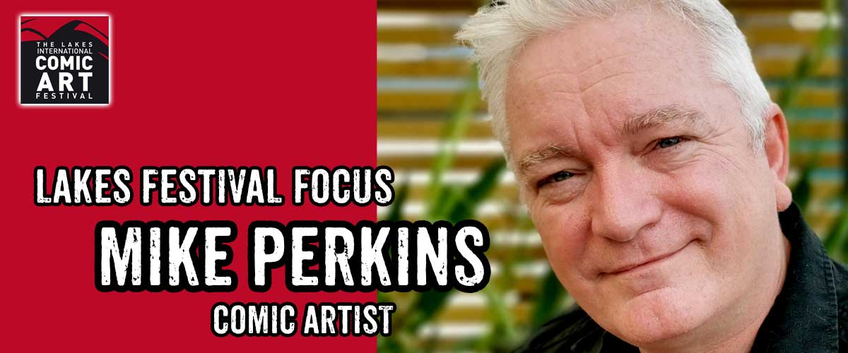 Lakes Festival Focus: An Interview with Comic Artist Mike Perkins ...
