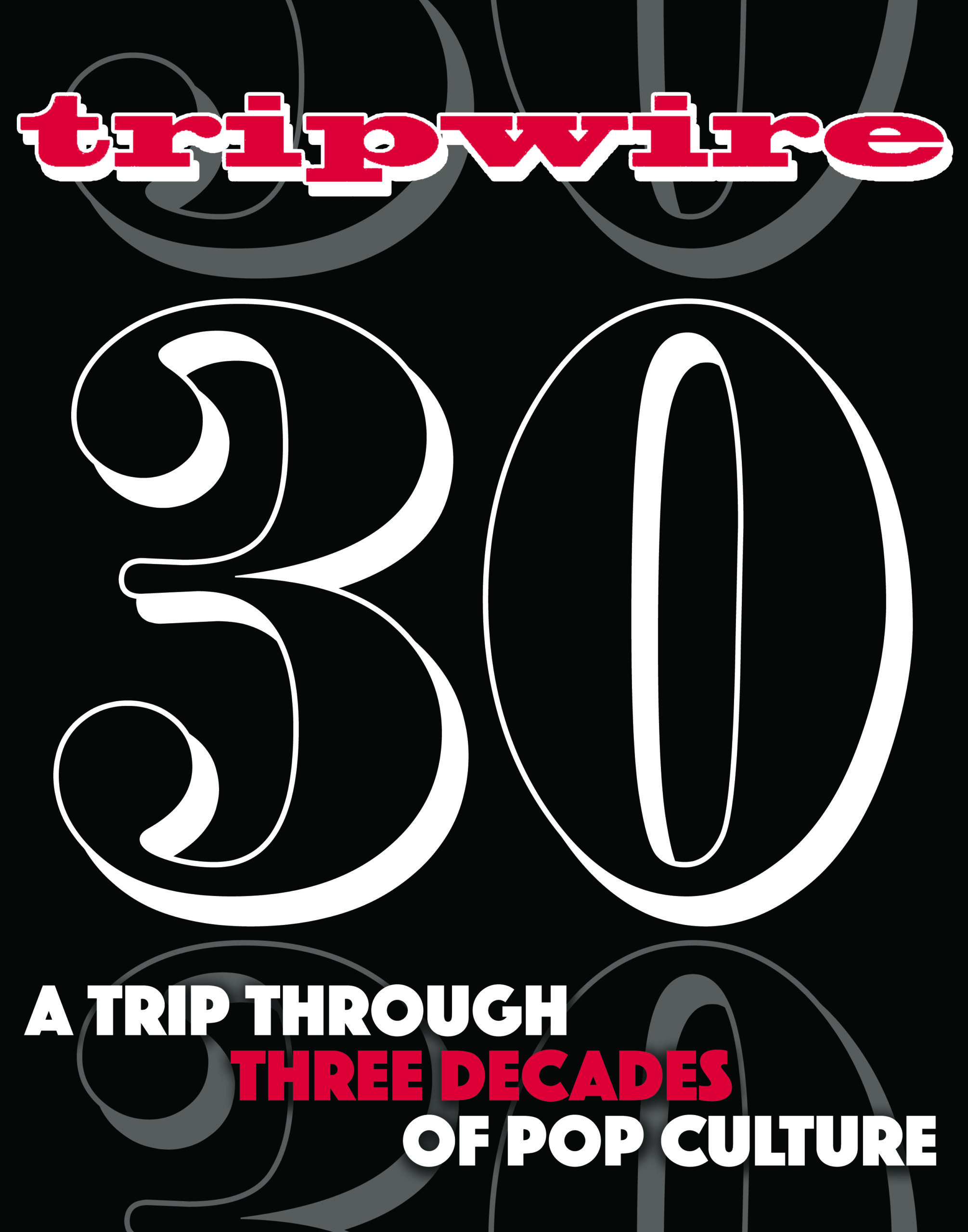 Crowdfunding Spotlight: Tripwire at 30 – downthetubes.net