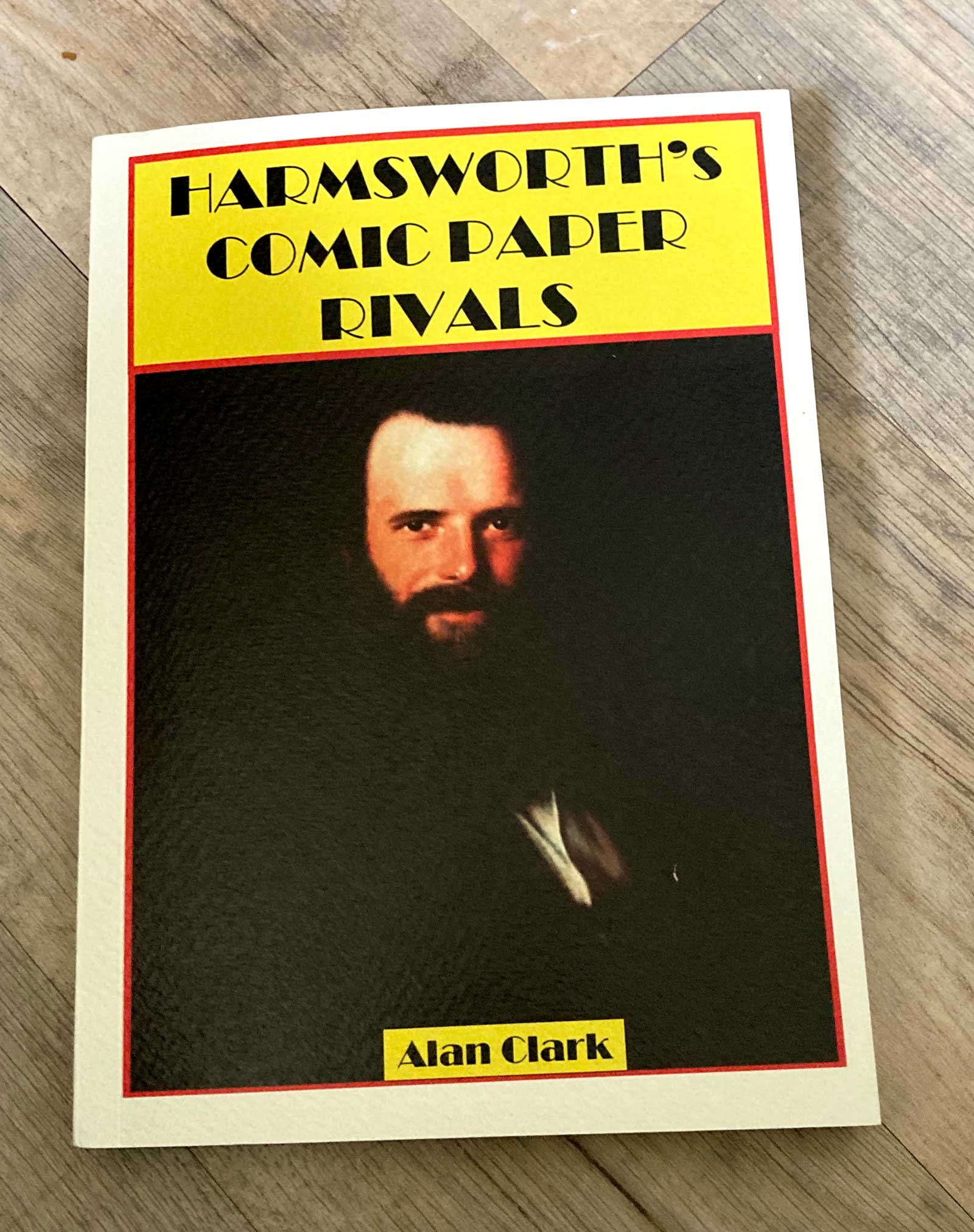 New book, “Harmsworth’s Comic Paper Rivals” reveals early British comic ...