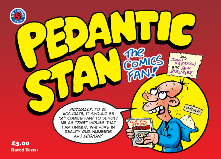 Pedantic Stan, The Comics Fan, hops over the English Channel, to ...