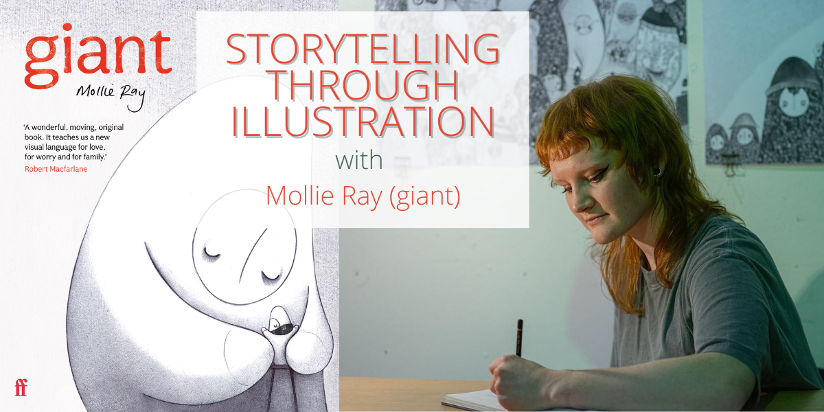 Storytelling through Illustration Online Master Class with Mollie Ray ...