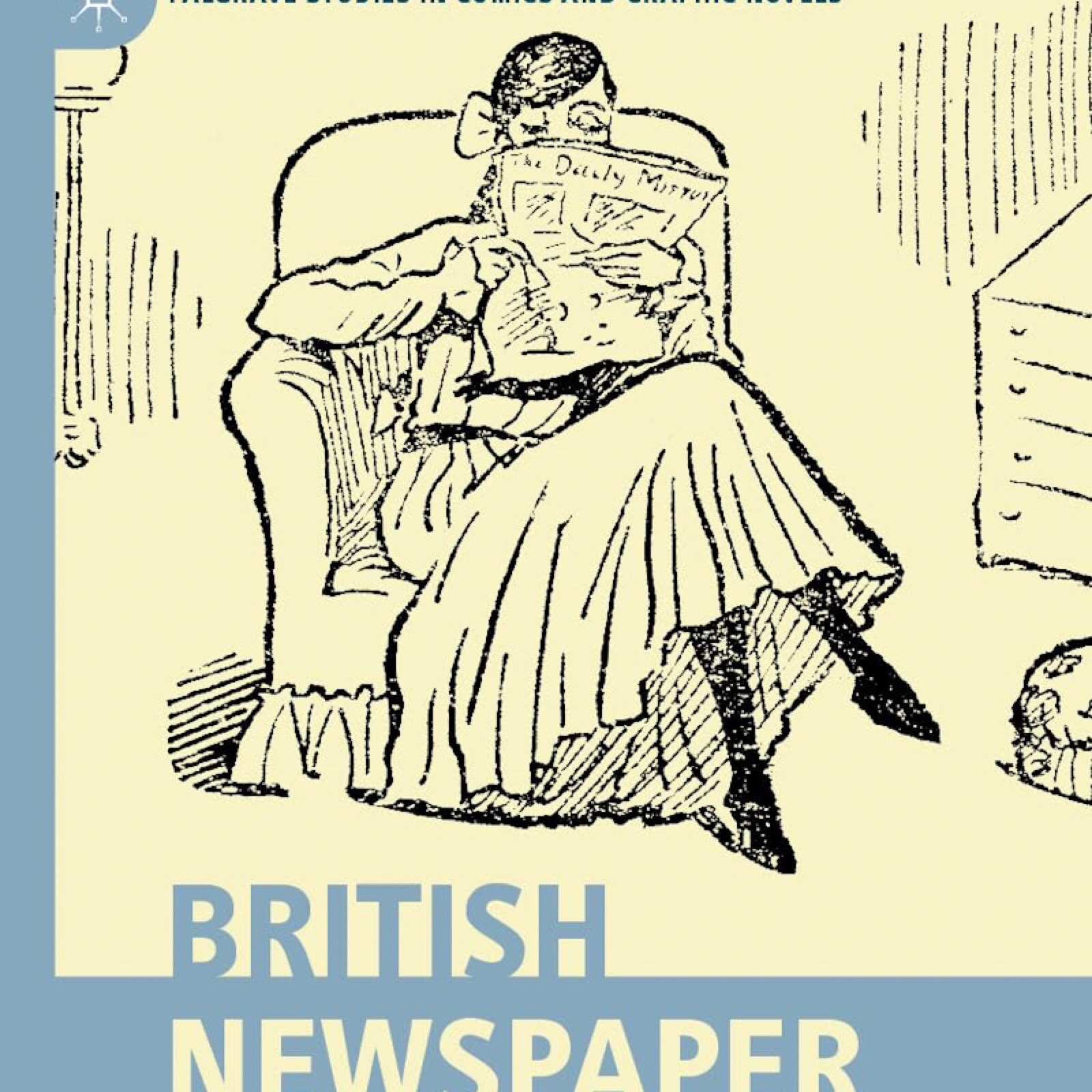 British Newspaper Strips – A Contextual History offers informative ...