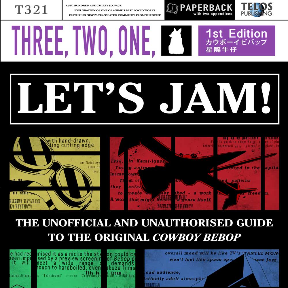 Three, Two, One, Let’s Jam! New guide to Cowboy Bebop in the works ...