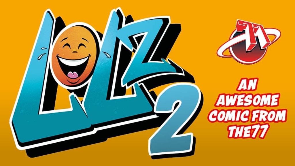 Crowdfunding Spotlight: LOLZ no. 2, from The77 Publishing ...
