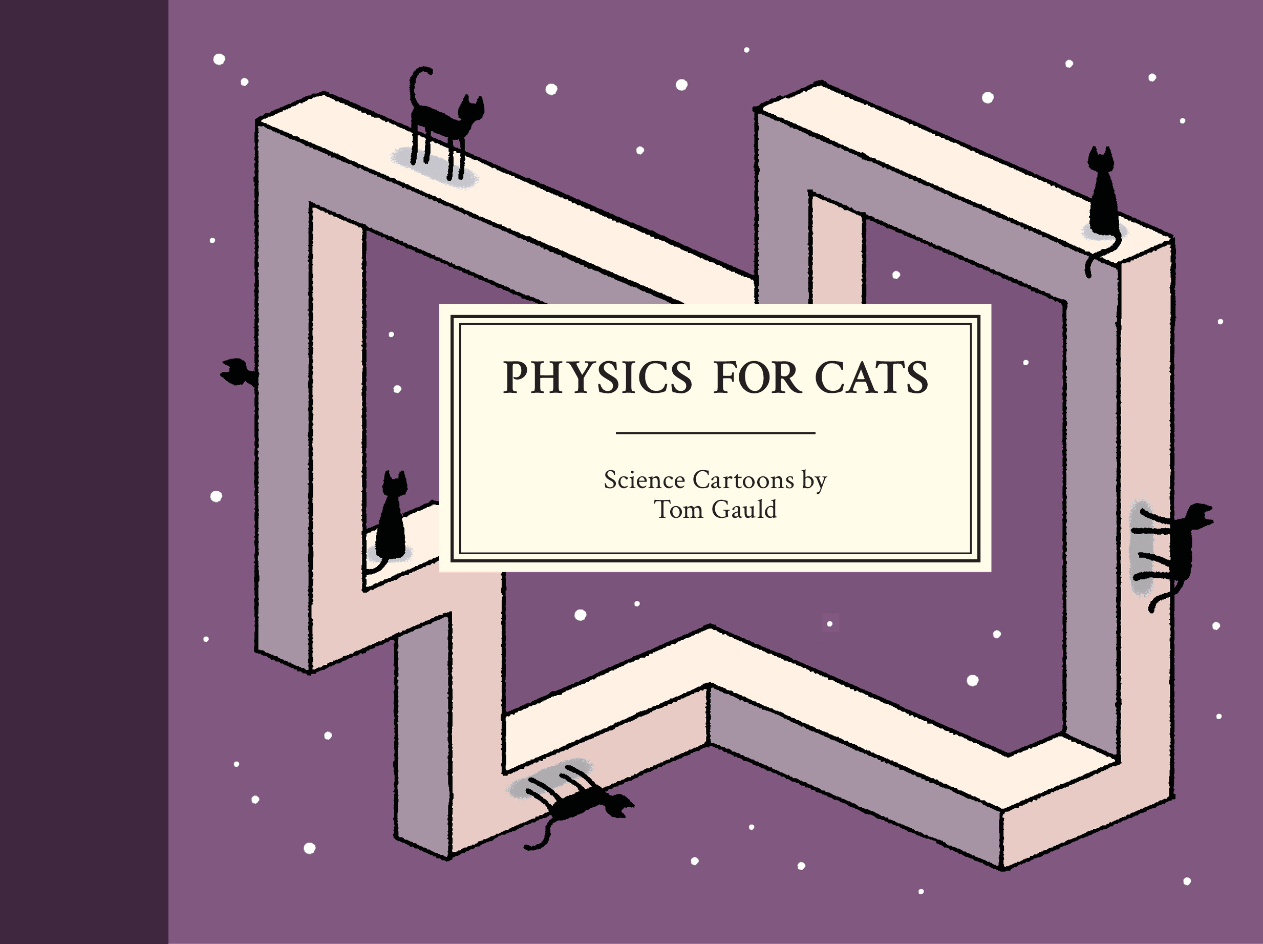 New Tom Gauld collection, “Physics for Cats” in the worlds from Drawn ...