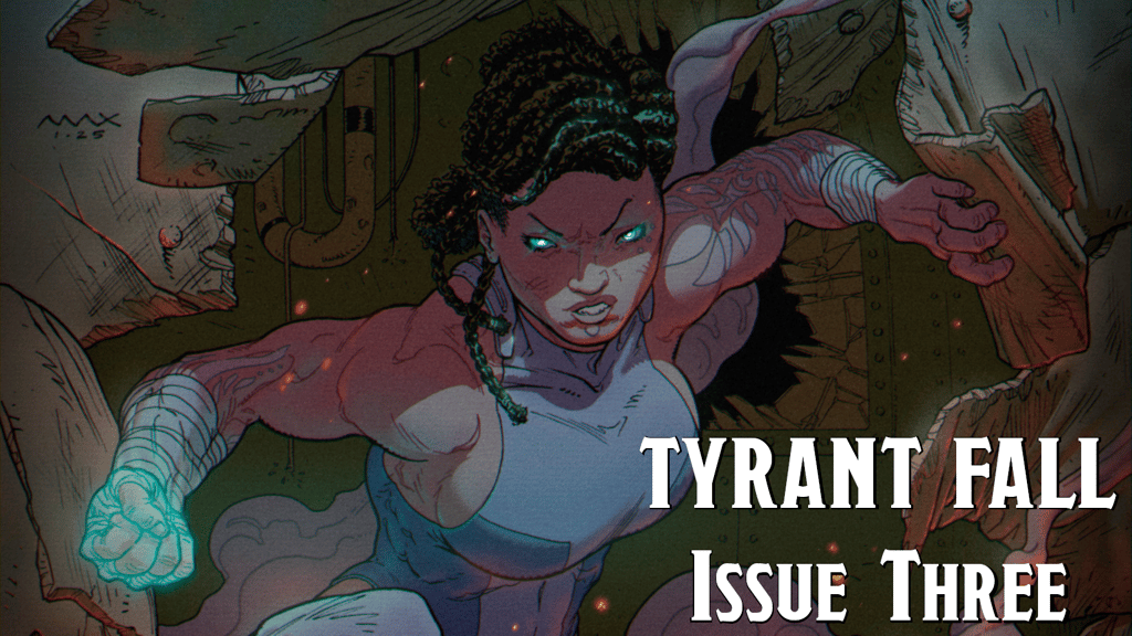 Crowdfunding Spotlight: Tyrant Fall by C. Brennan Knight and Max Davenport – downthetubes.net