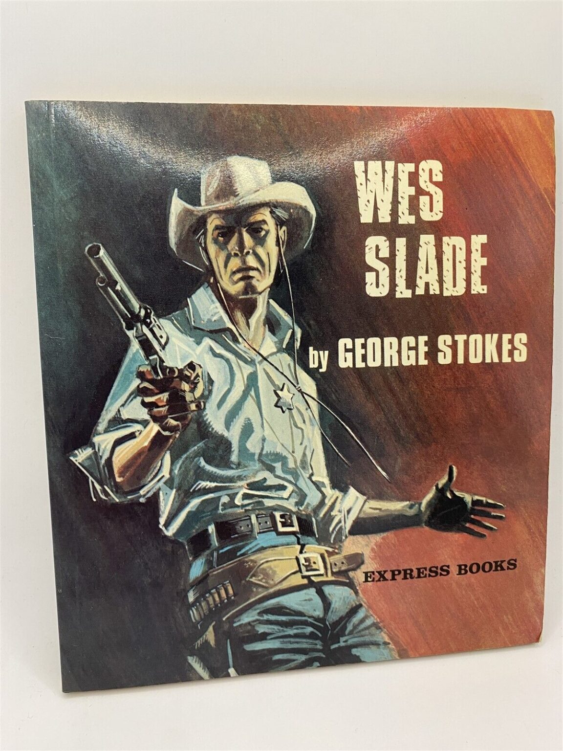 Coming Soon: “Wes Slade Deputy Marshal”, collected at last ...