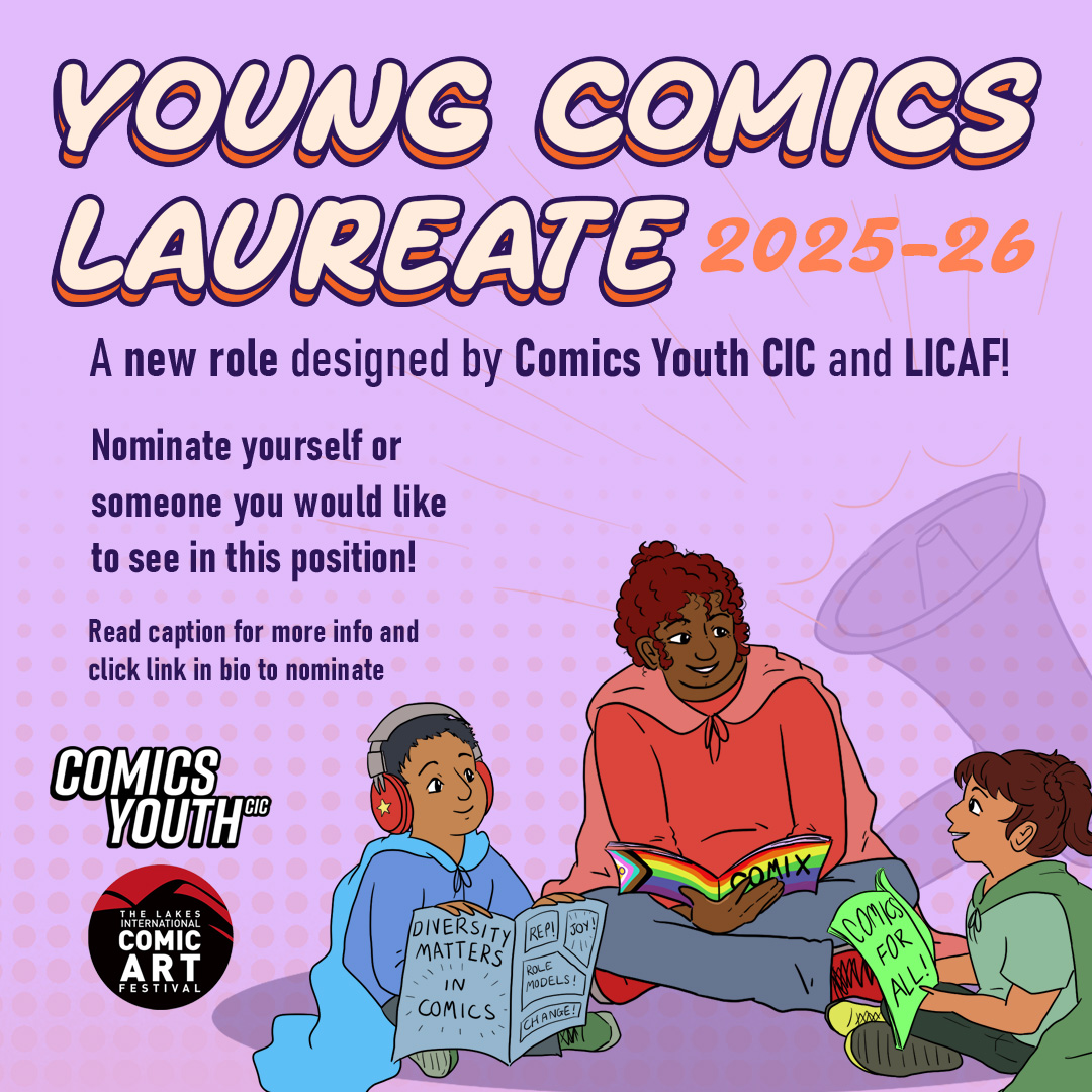 Comics Youth seeks the UK’s First Young Comics Laureate to Champion Emerging Talent Aged 18 – 30 ...