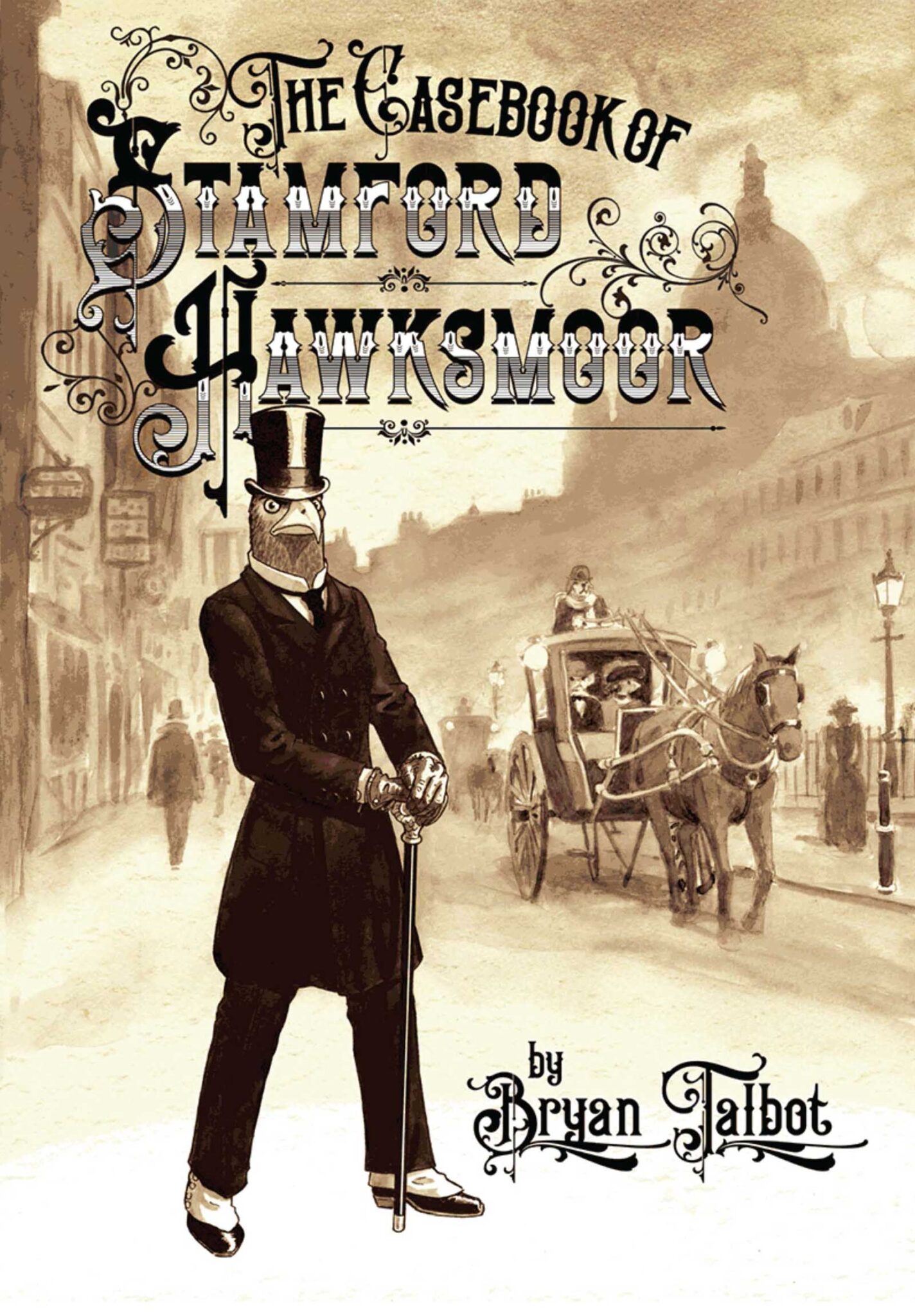 In Review: The Casebook of Stamford Hawksmoor by Bryan Talbot ...